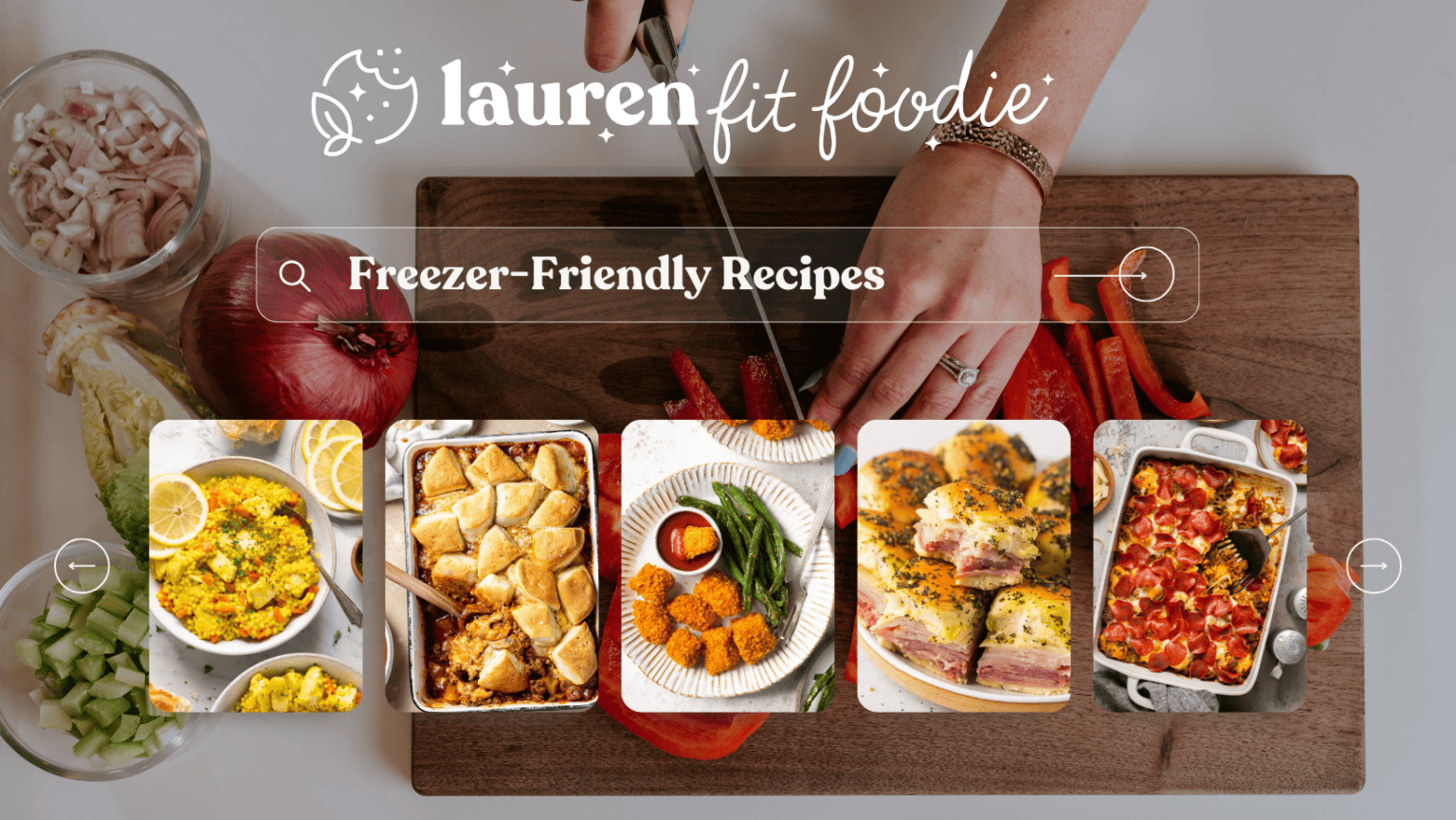 25+ Freezer Friendly Meals (Lunch + Dinner Options) | Lauren Fit Foodie